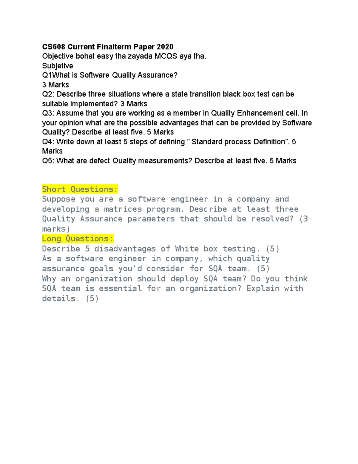 Cs608 - Good for help - CS608 Current Finalterm Paper 2020 Objective bohat easy tha zayada MCQS ...