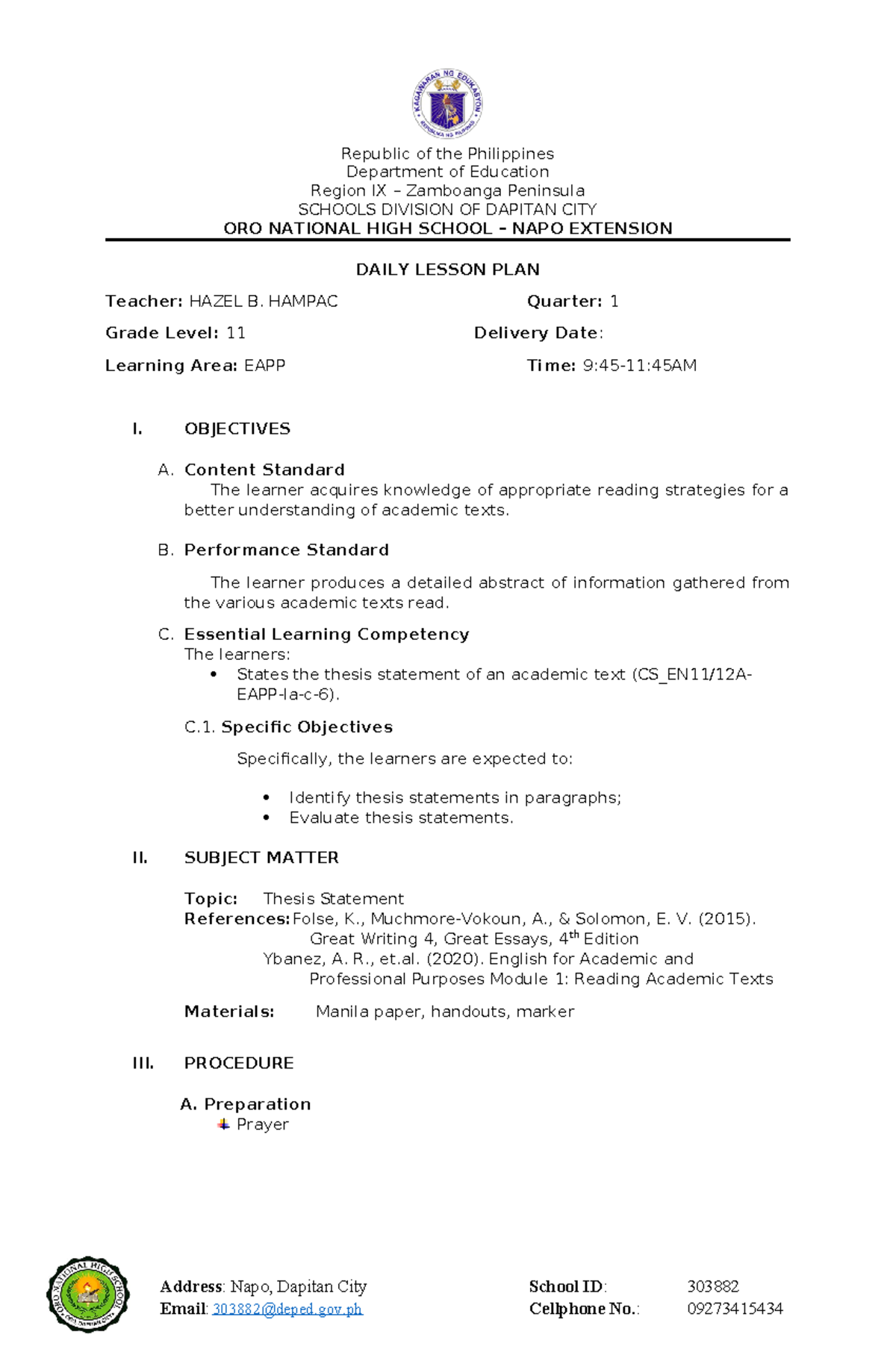 G11 EAPP thesis statement - Address: Napo, Dapitan City School ID ...