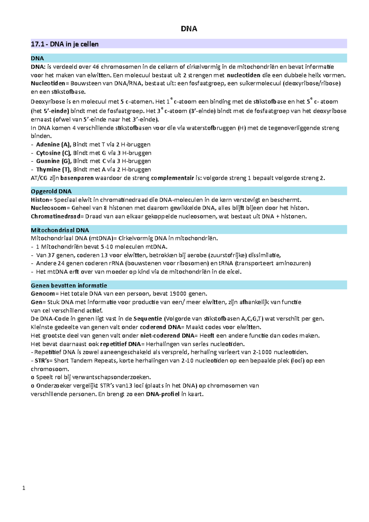 Samenvatting- DNA en Eiwitten - DNA 17 - DNA in je cellen DNA DNA: is verdeeld over 46 ...