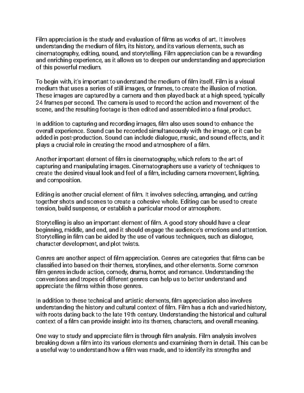 FILM notes - Film appreciation is the study and evaluation of films as ...