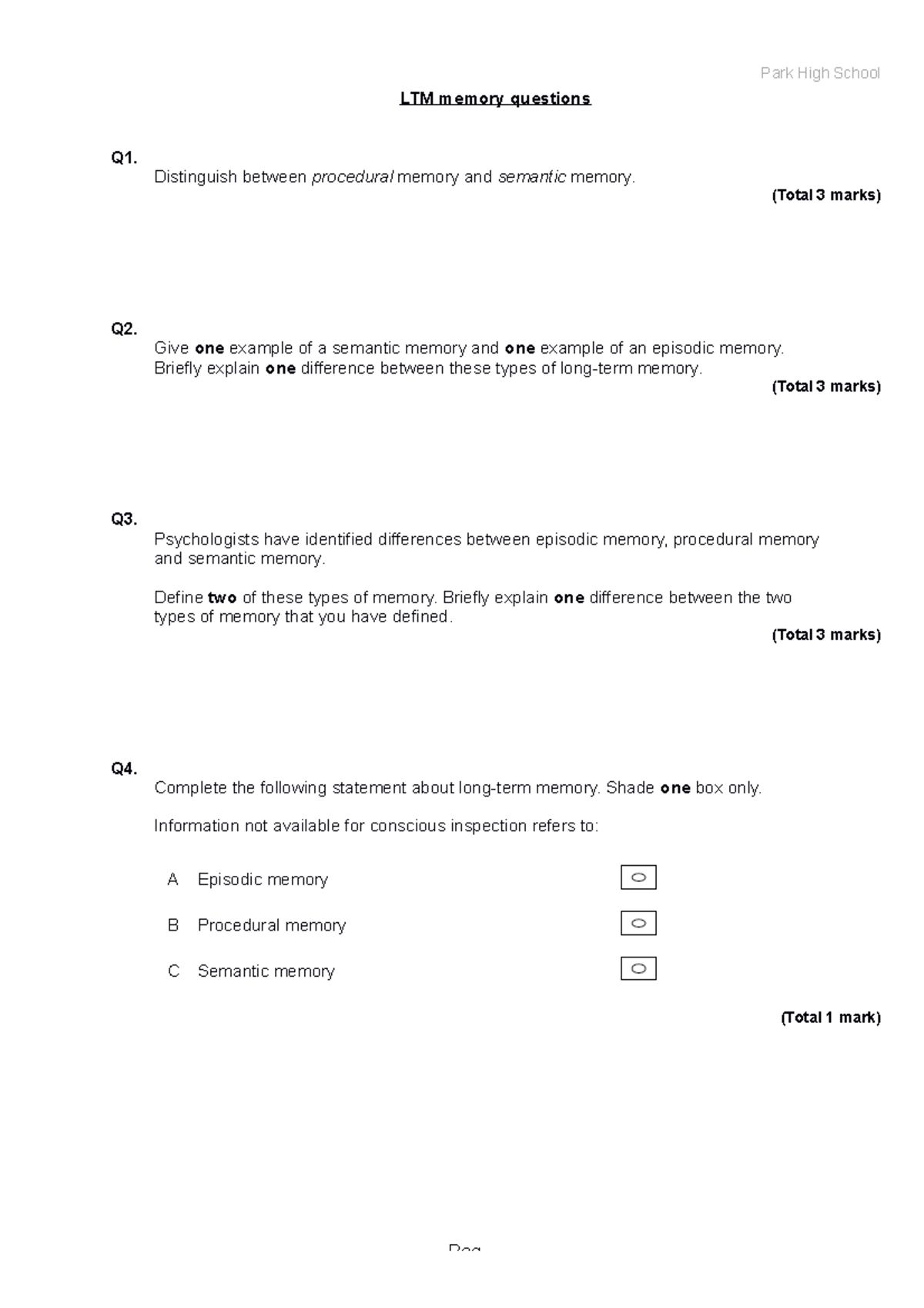 Ltm-memory-questions - LTM memory questions Q1. Distinguish between ...