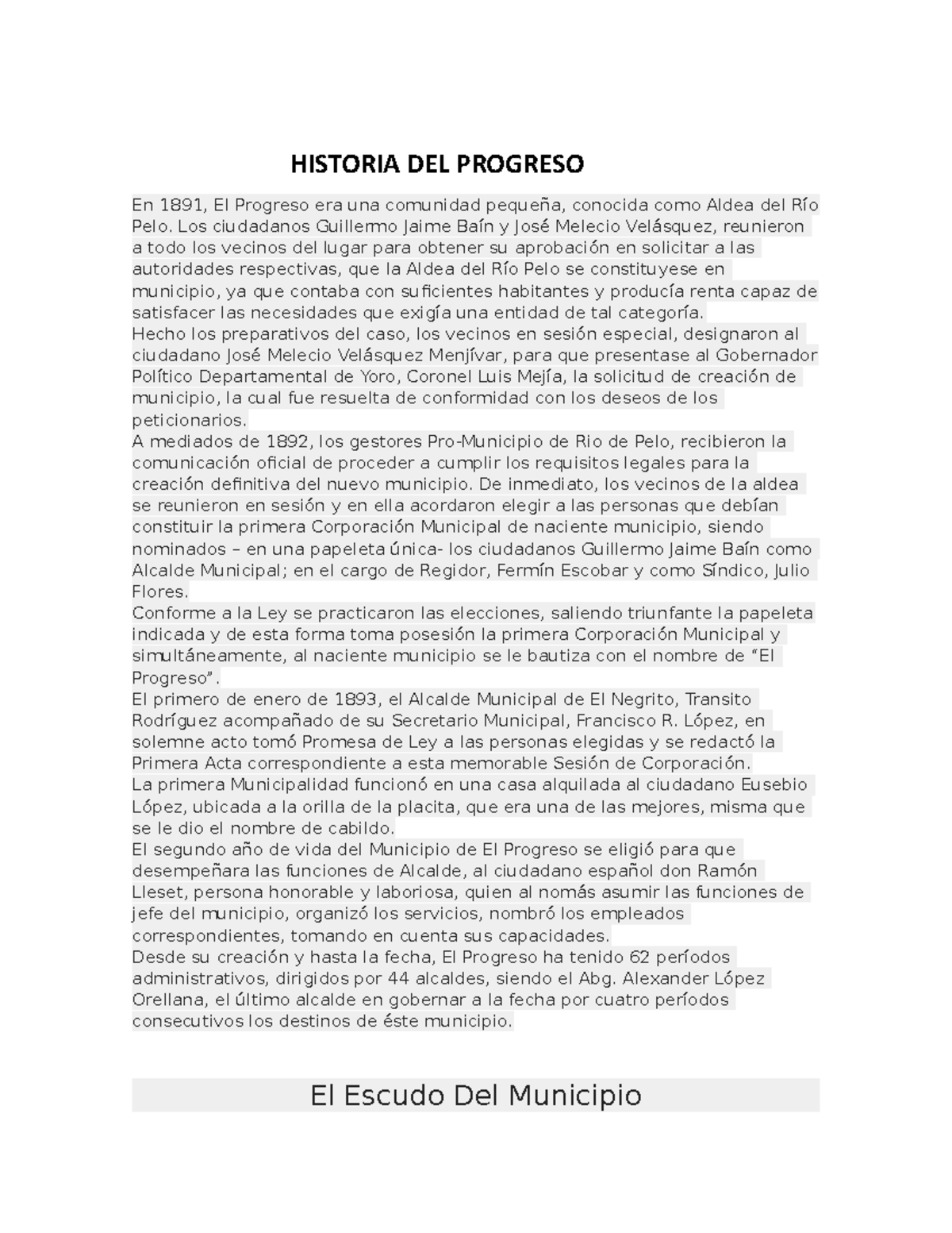 Historia de Progreso - asdadadadas - HISTORIA DEL PROGRESO En 1891, El ...