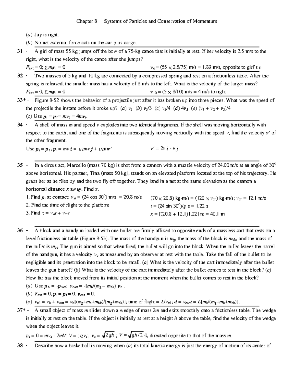 System of particles and conservation of-6 - (b) No net external force ...