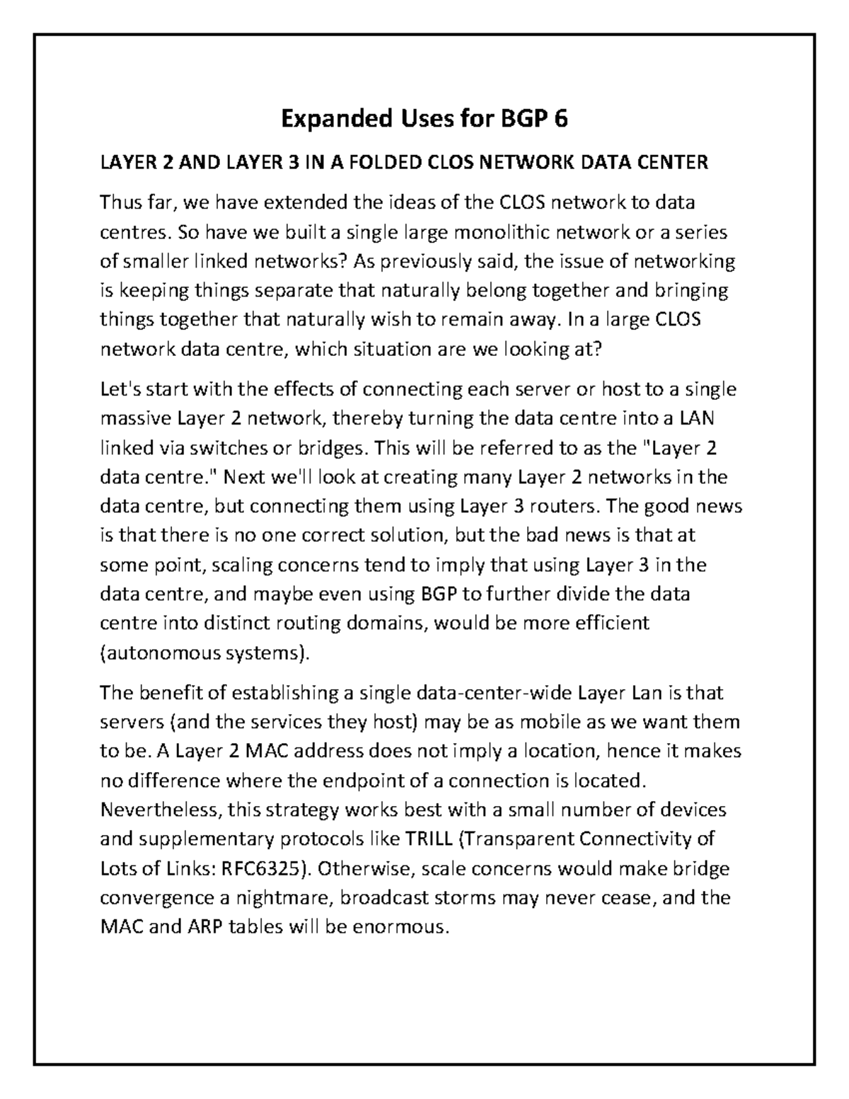 Expanded Uses for BGP 6 - So have we built a single large monolithic network or a series of ...