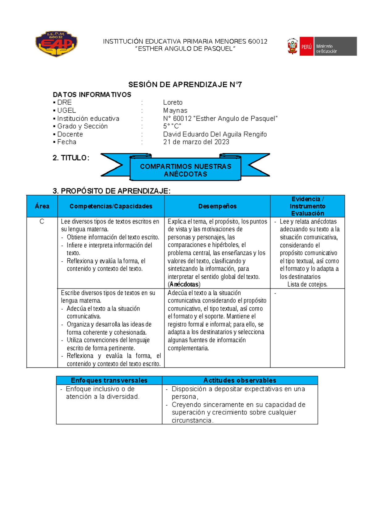 Sesión DE Aprendizaje N° 7 - SESIÓN DE APRENDIZAJE N° DATOS INFORMATIVOS DRE : Loreto UGEL ...