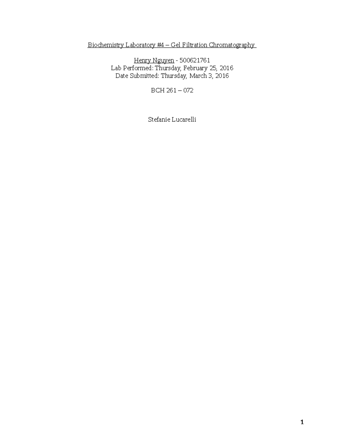 Lab report for biochemistry lab number 4 - Biochemistry Laboratory #4 ...