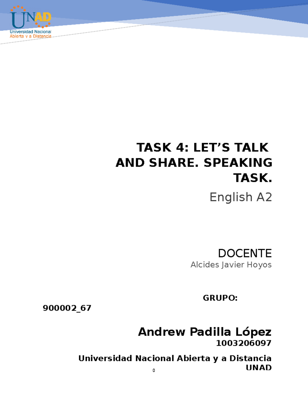 Task 4- let's talk and share. Speaking - GRUPO: 900002_ TASK 4: LET’S TALK AND SHARE. SPEAKING ...