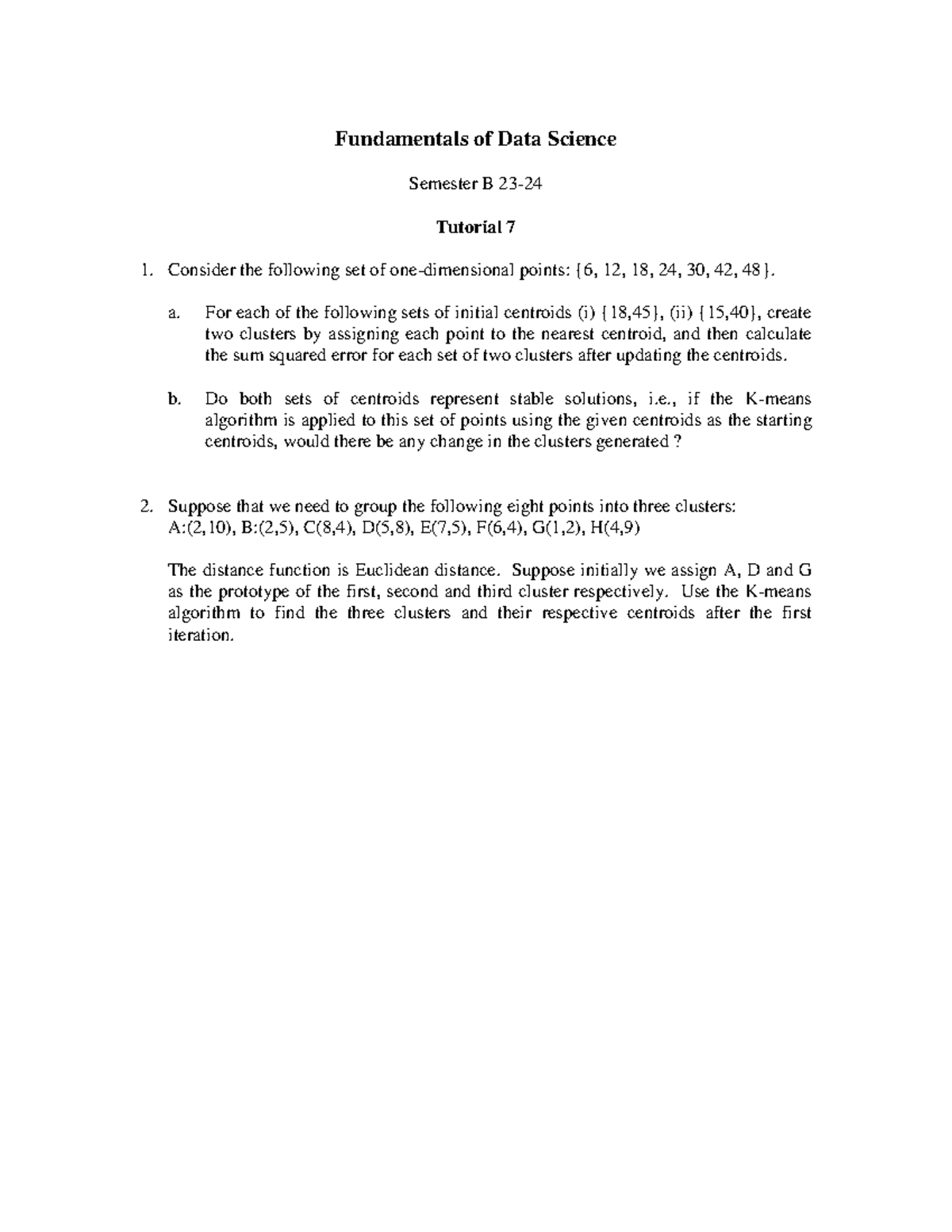 Tut7 - tutorial work - Fundamentals of Data Science Semester B 23- Tutorial 7 Consider the ...