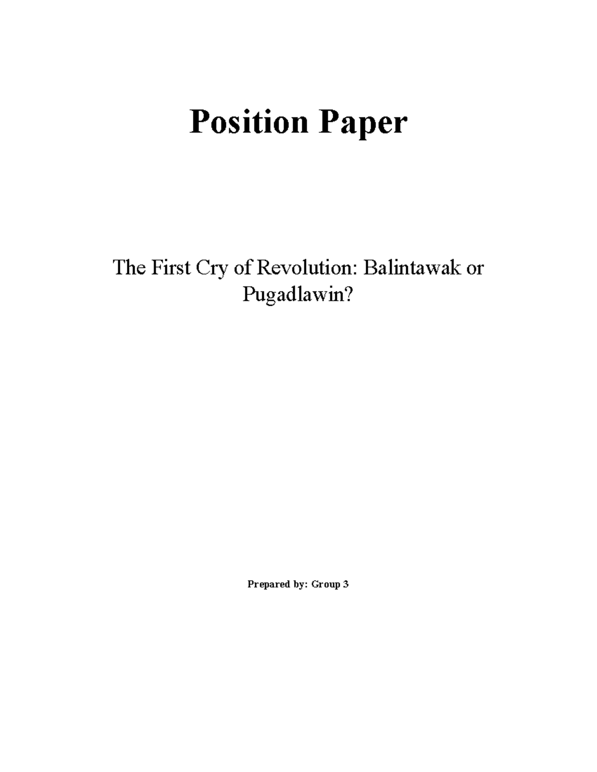 History- Position- Paper - Position Paper The First Cry of Revolution ...