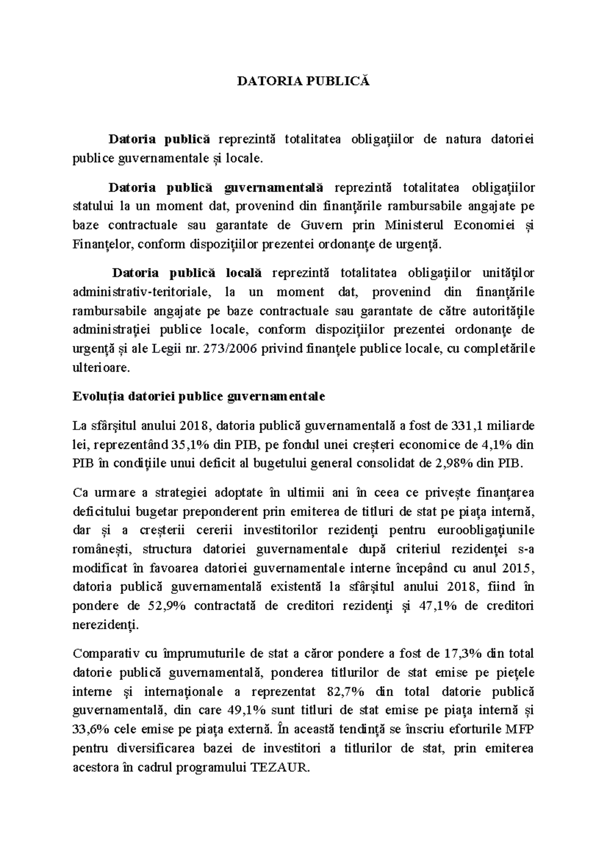 Datoria PublicĂ2 - ..... - DATORIA PUBLICĂ Datoria publică reprezintă ...