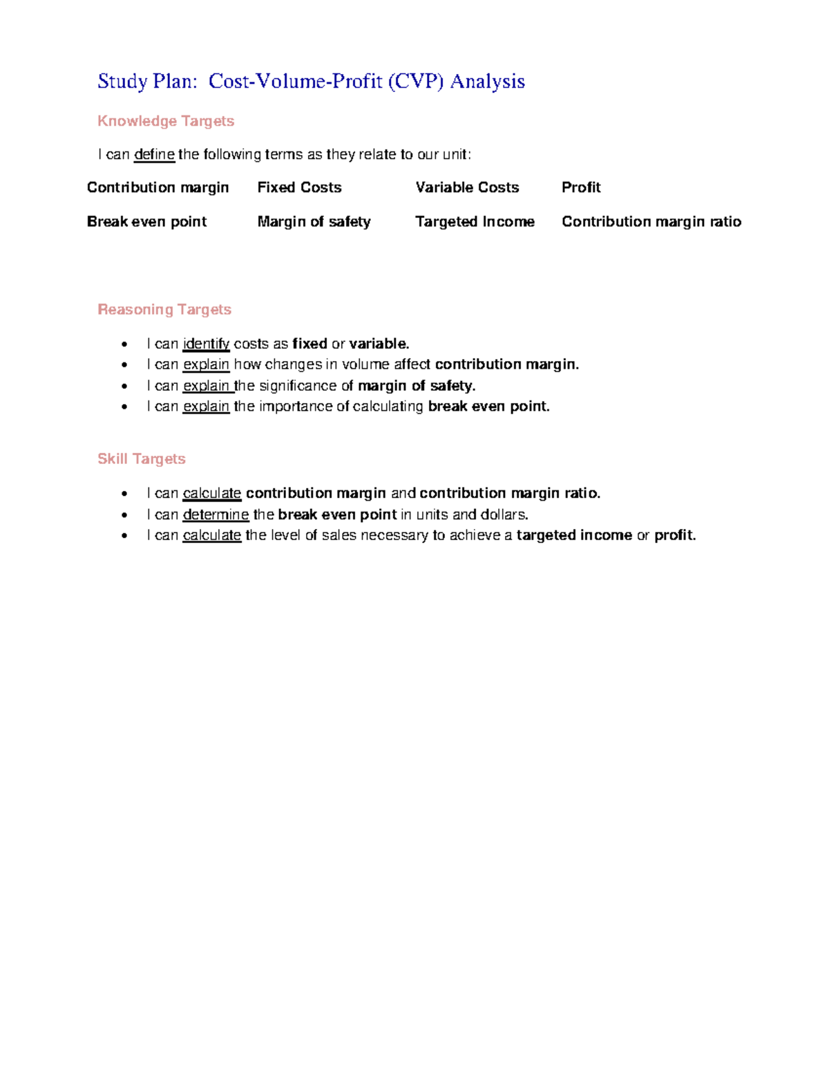 CVP-Study-Plan - Study Plan: Cost-Volume-Profit (CVP) Analysis Knowledge Targets I can define ...
