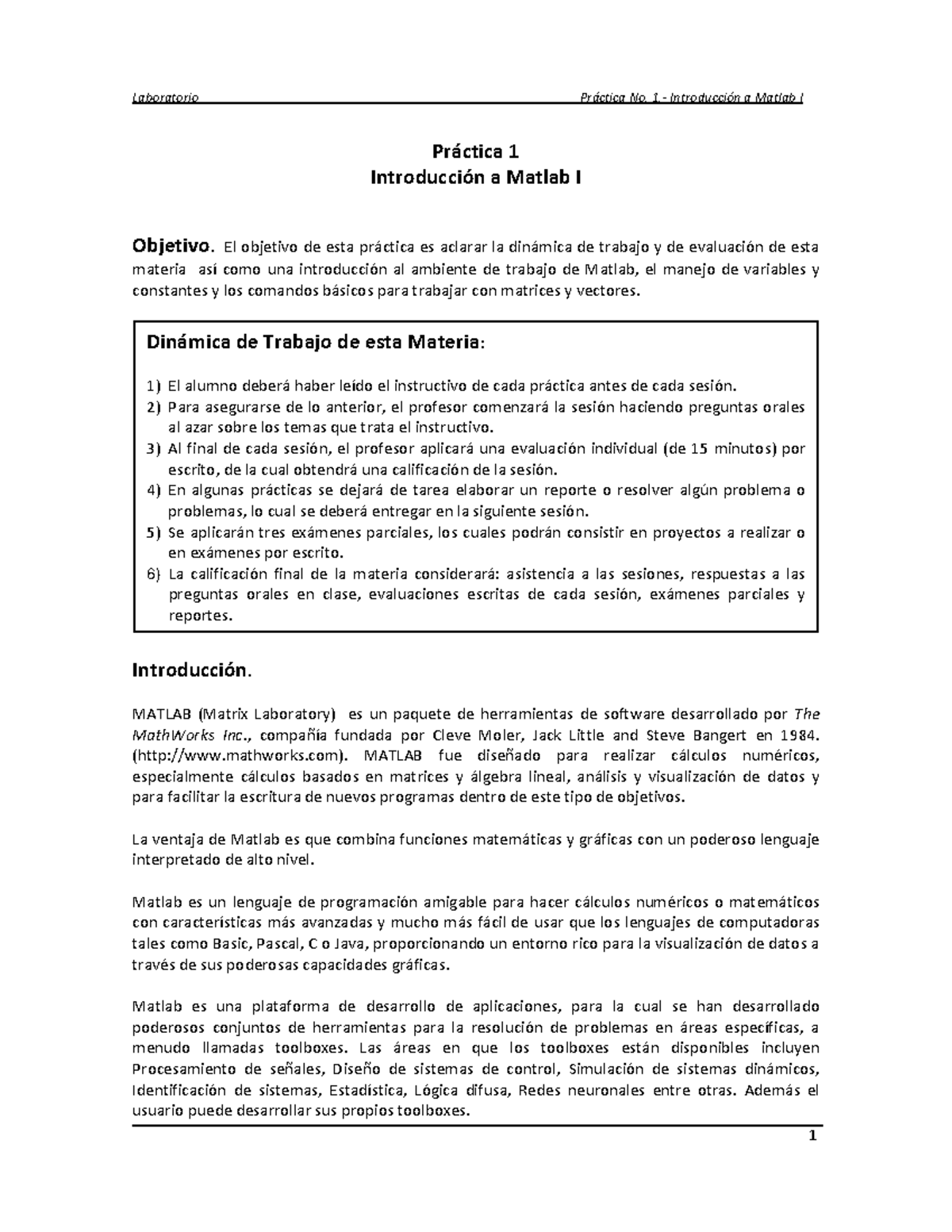 Practica 1 - Introduccion Matlab - Práctica 1 Introducción a Matlab I Objetivo. El objetivo de ...