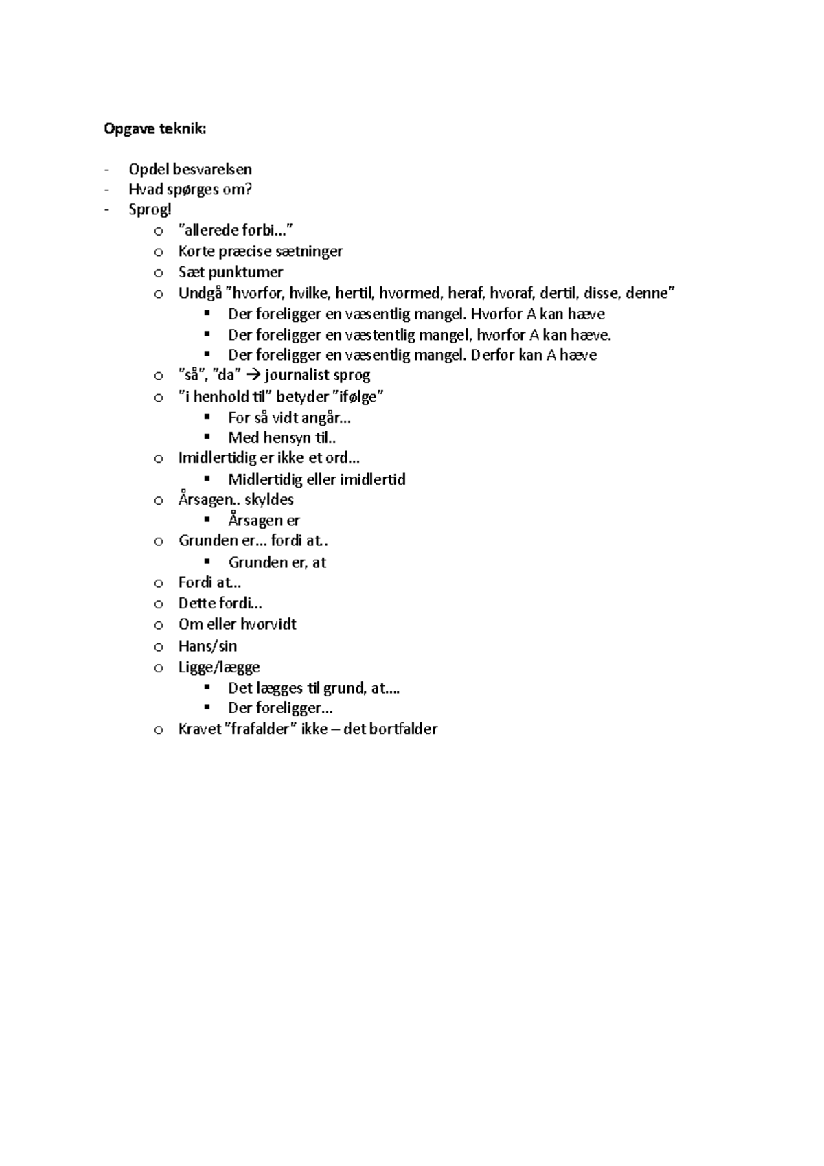 Opgave teknik - vigtigt for tilgangsmåden - Opgave teknik: Opdel ...