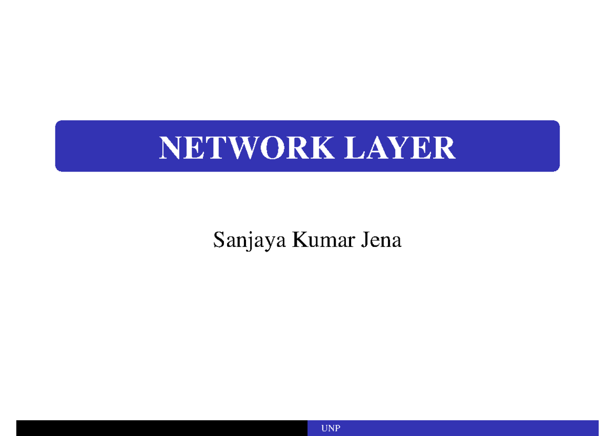 Network Layer - notes - NETWORK LAYER Sanjaya Kumar Jena Introductiom ...
