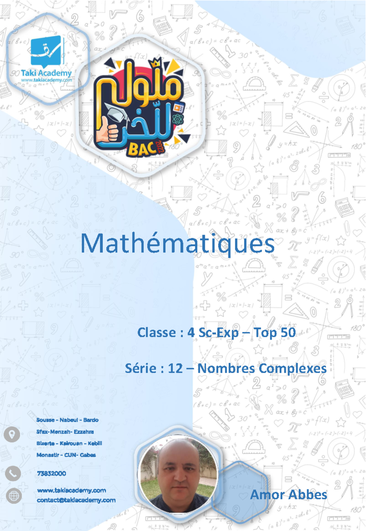 complexe bac sc - math bac sc - Mathématiques Amor Abbes Série : 12 ...