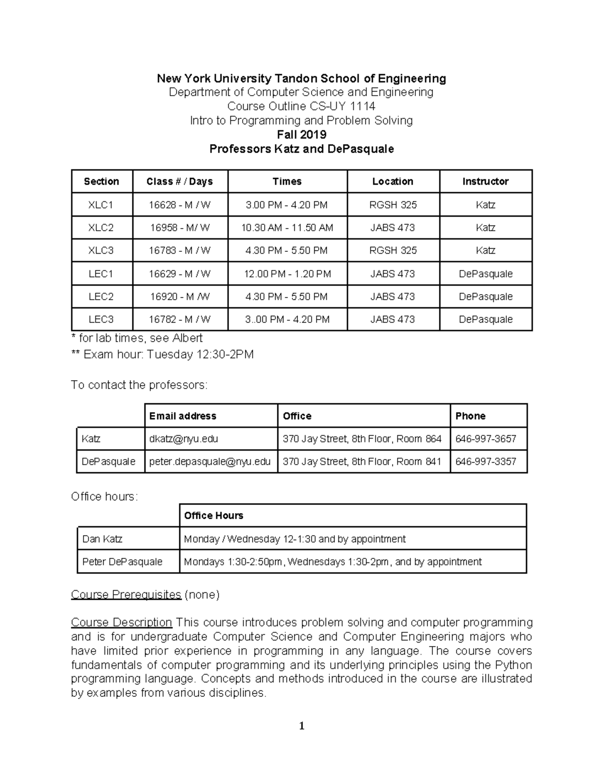 CS-UY 1114 Syllabus Fall 2019 - New York University Tandon School of Engineering Department of ...