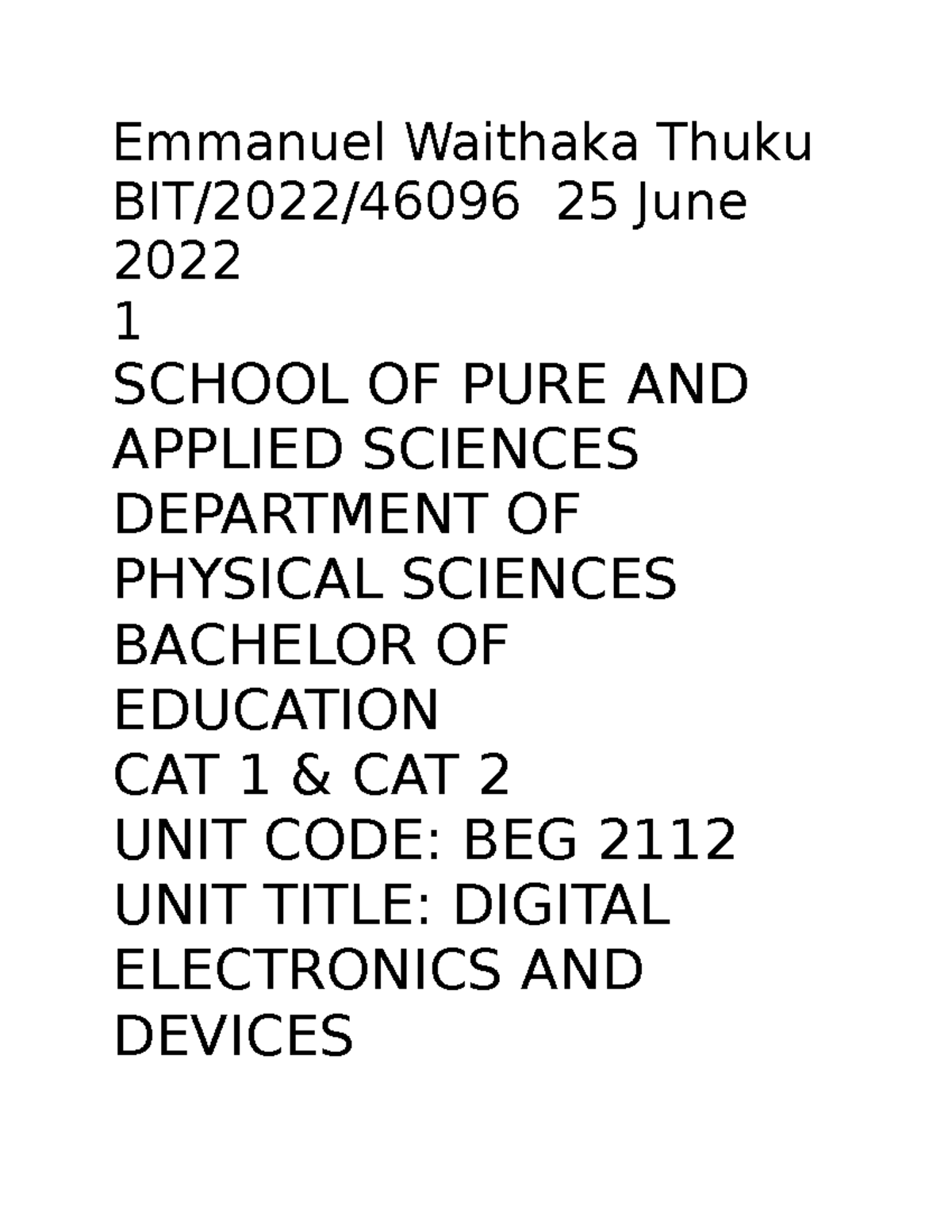CAT Sample - Emmanuel Waithaka Thuku BIT/2022/46096 25 June 2022 1 SCHOOL OF PURE AND APPLIED ...