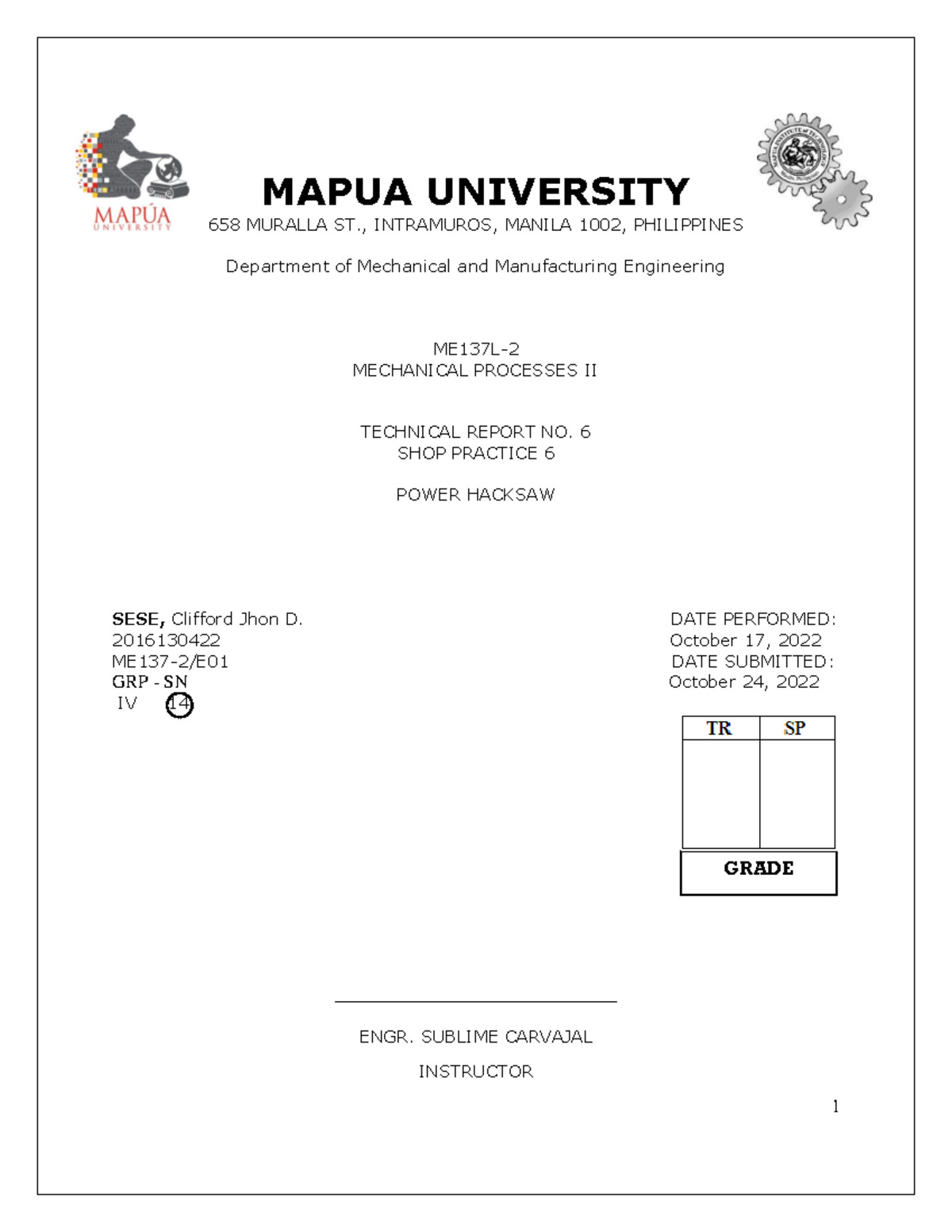 Shop Prac 6 power hacksaw - MAPUA UNIVERSITY 658 MURALLA ST ...