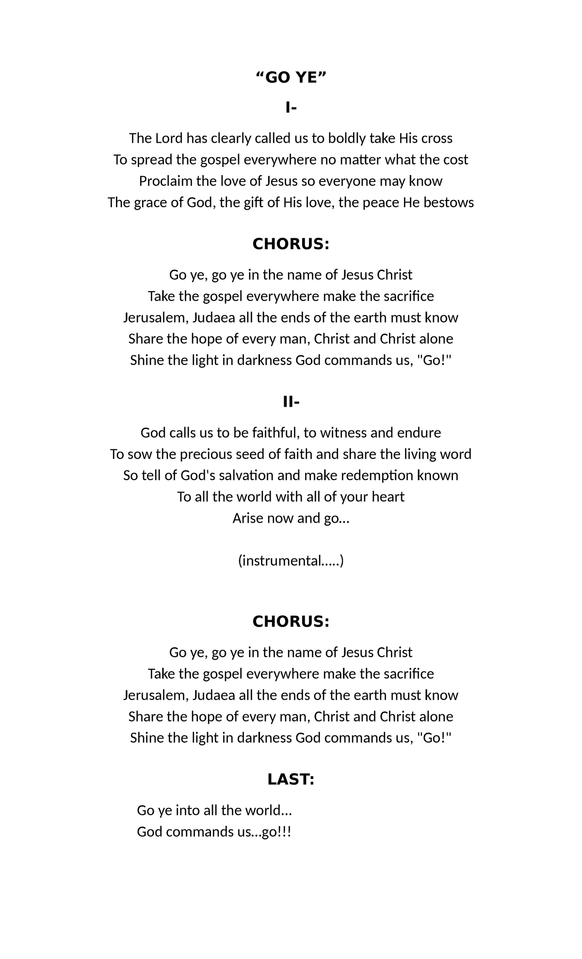 GO YE - GO YE - “GO YE” I- The Lord has clearly called us to boldly ...