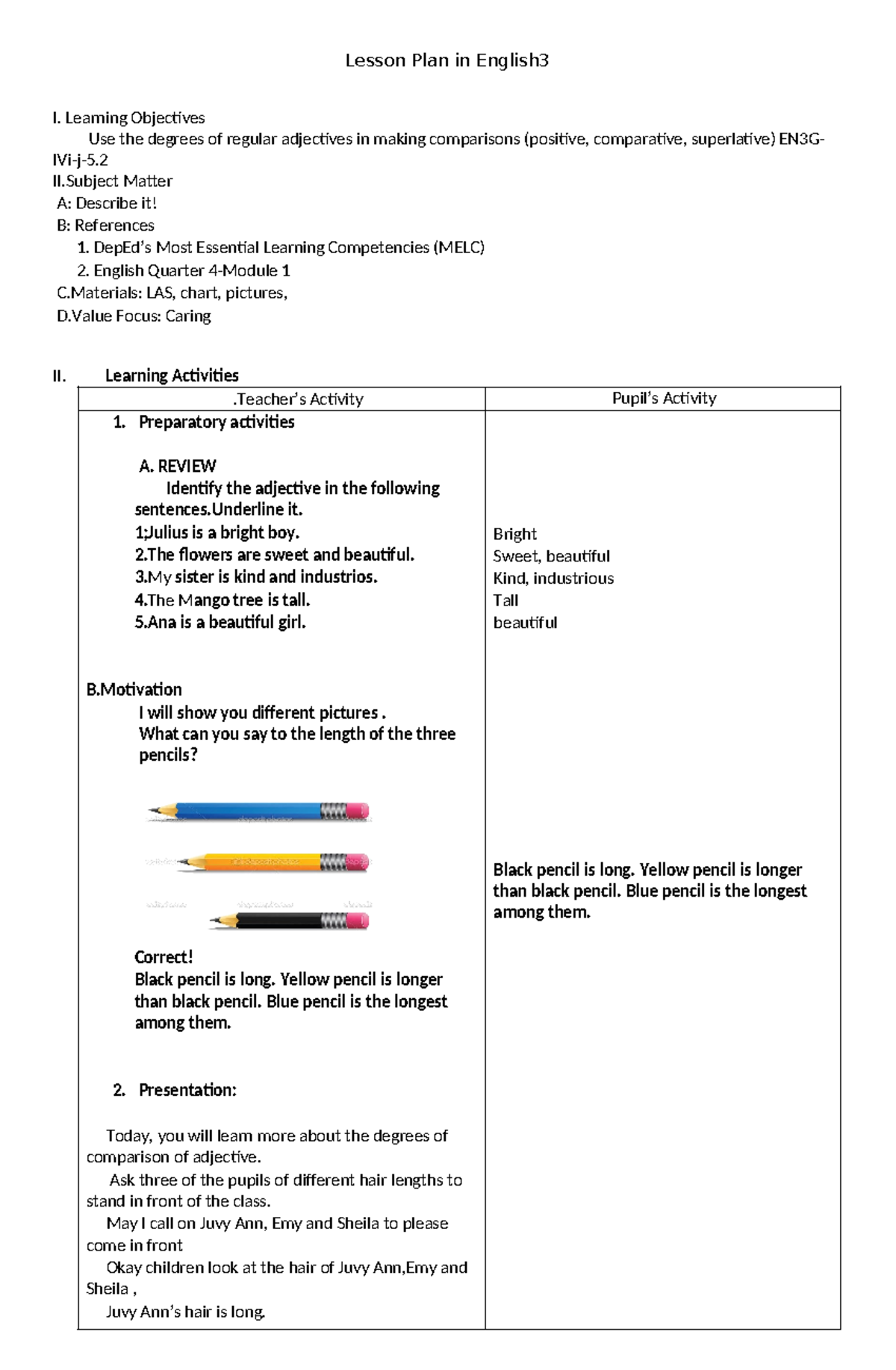 Predemo - PREDE - Lesson Plan in English I. Learning Objectives Use the degrees of regular - Studocu