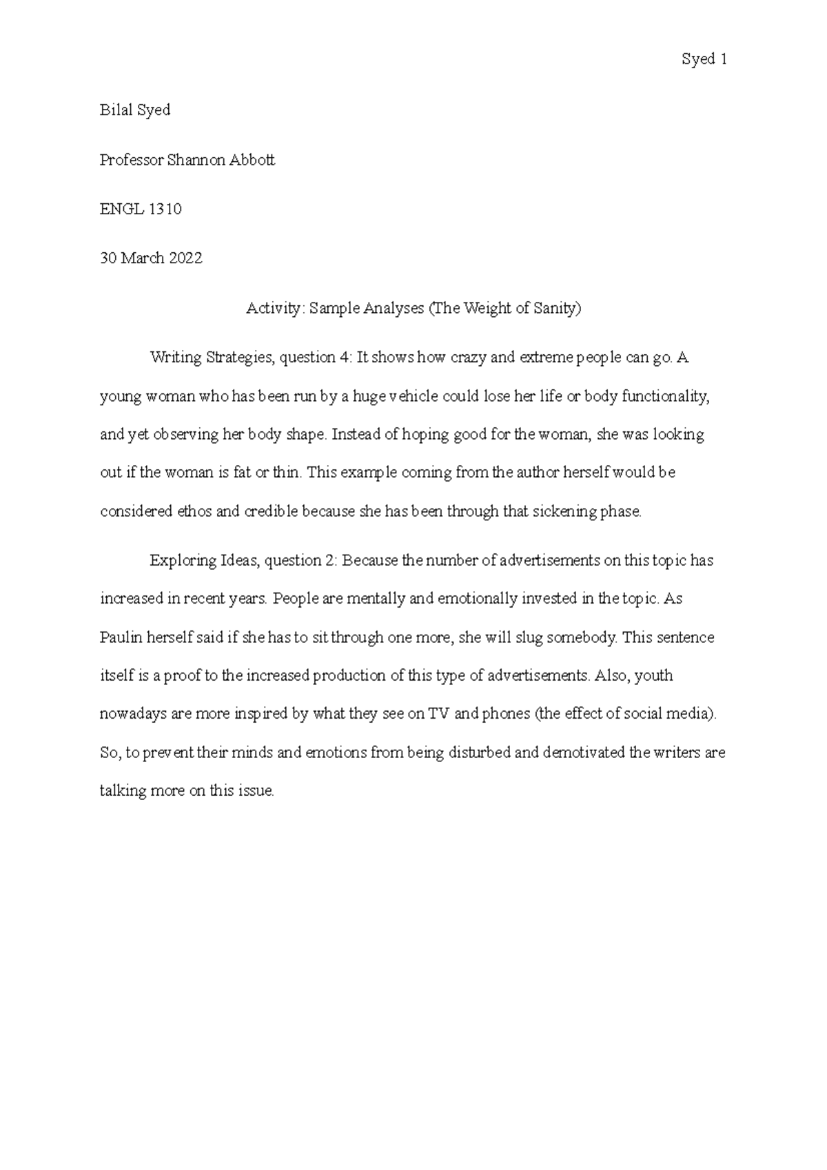 Sample Analyses ENGL 1310 - Syed 1 Bilal Syed Professor Shannon Abbott ... Sample Analyses ENGL 1310 - Syed 1 Bilal Syed Professor Shannon Abbott ...