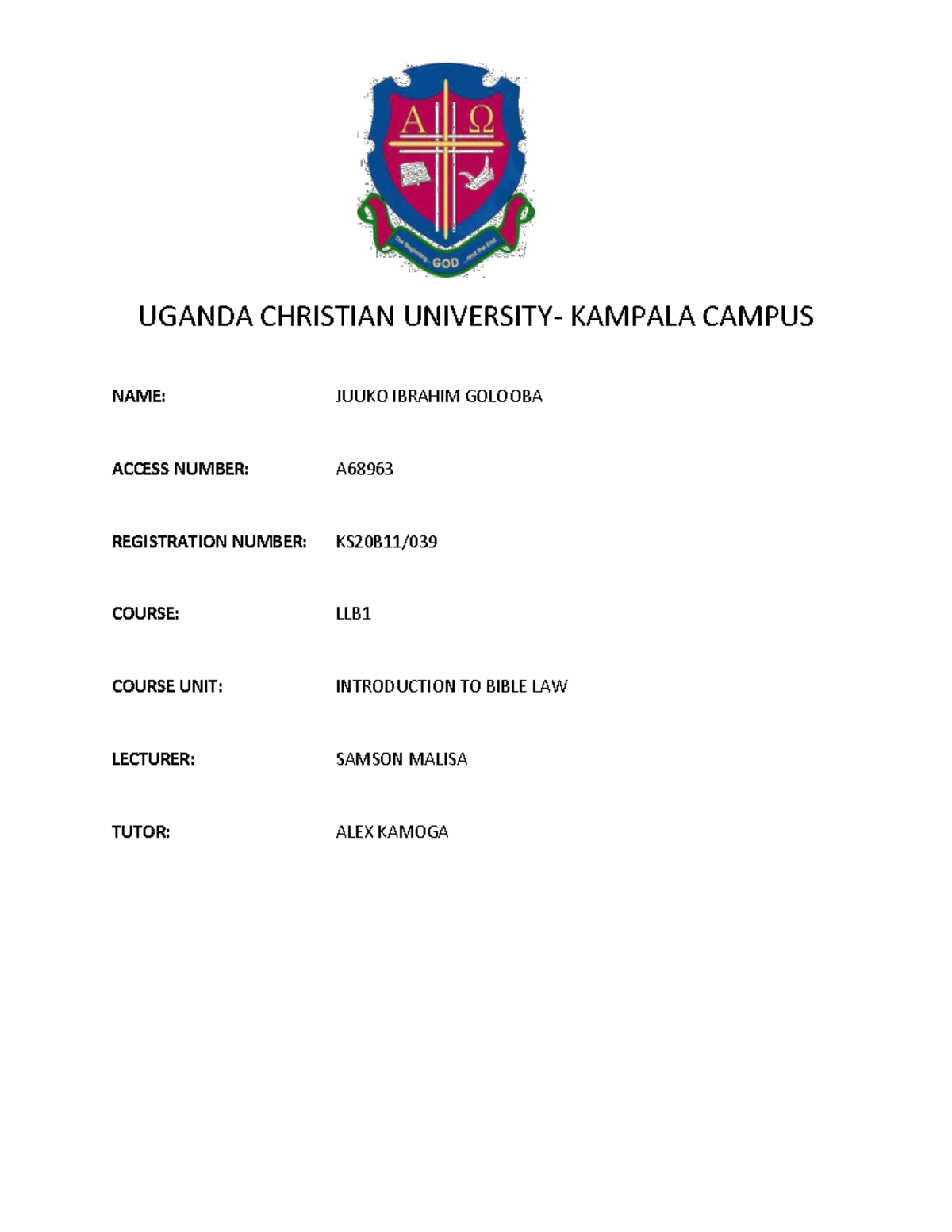 Introduction to Bible course work Juuko - UGANDA CHRISTIAN UNIVERSITY ...