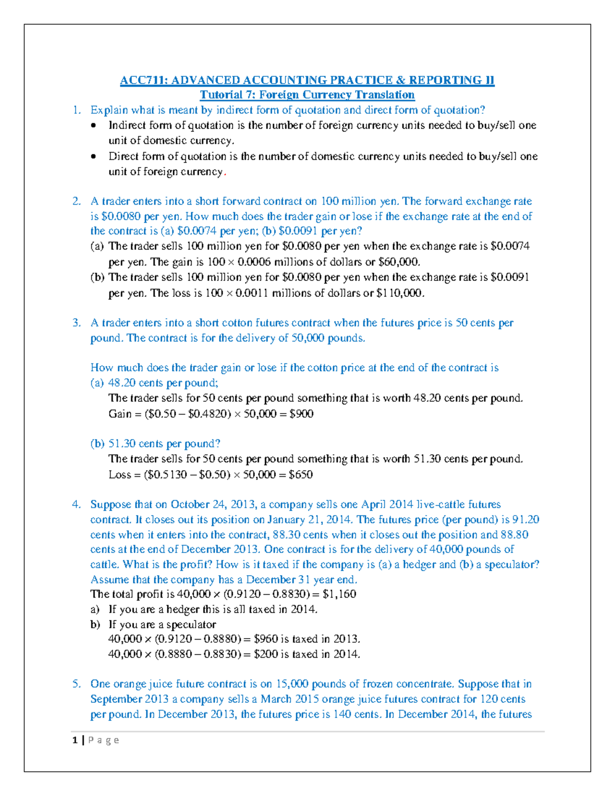 ACC711 Tutorial 7 Solution - 1 | P a g e ACC711: ADVANCED ACCOUNTING ...