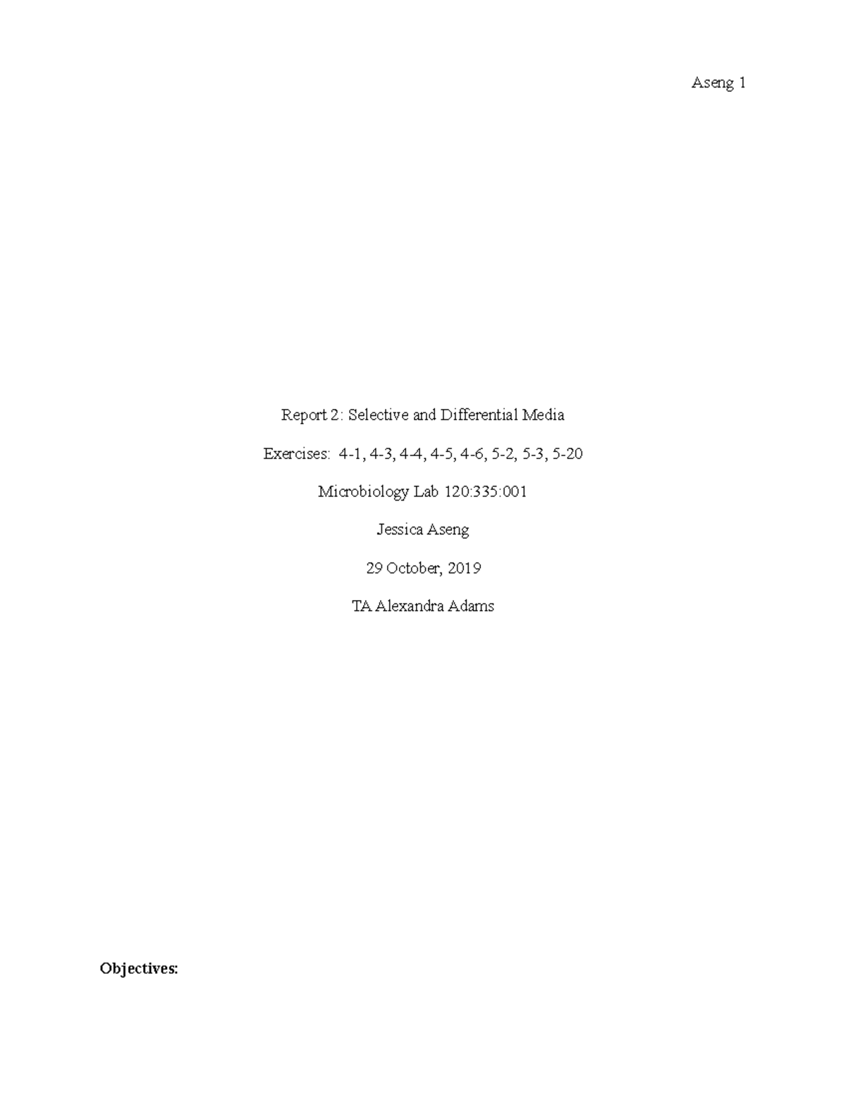 Report 2 - Grade: B+ - Report 2: Selective and Differential Media ...