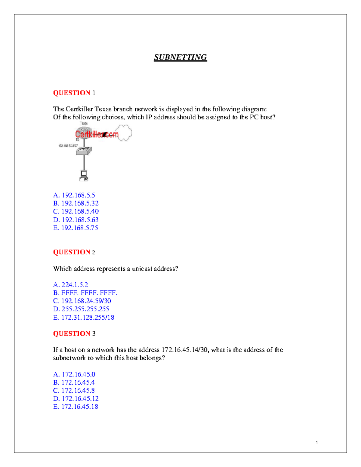 3- Subnetting - CCNA fundamentals course - SUBNETTING QUESTION 1 The Certkiller Texas branch ...