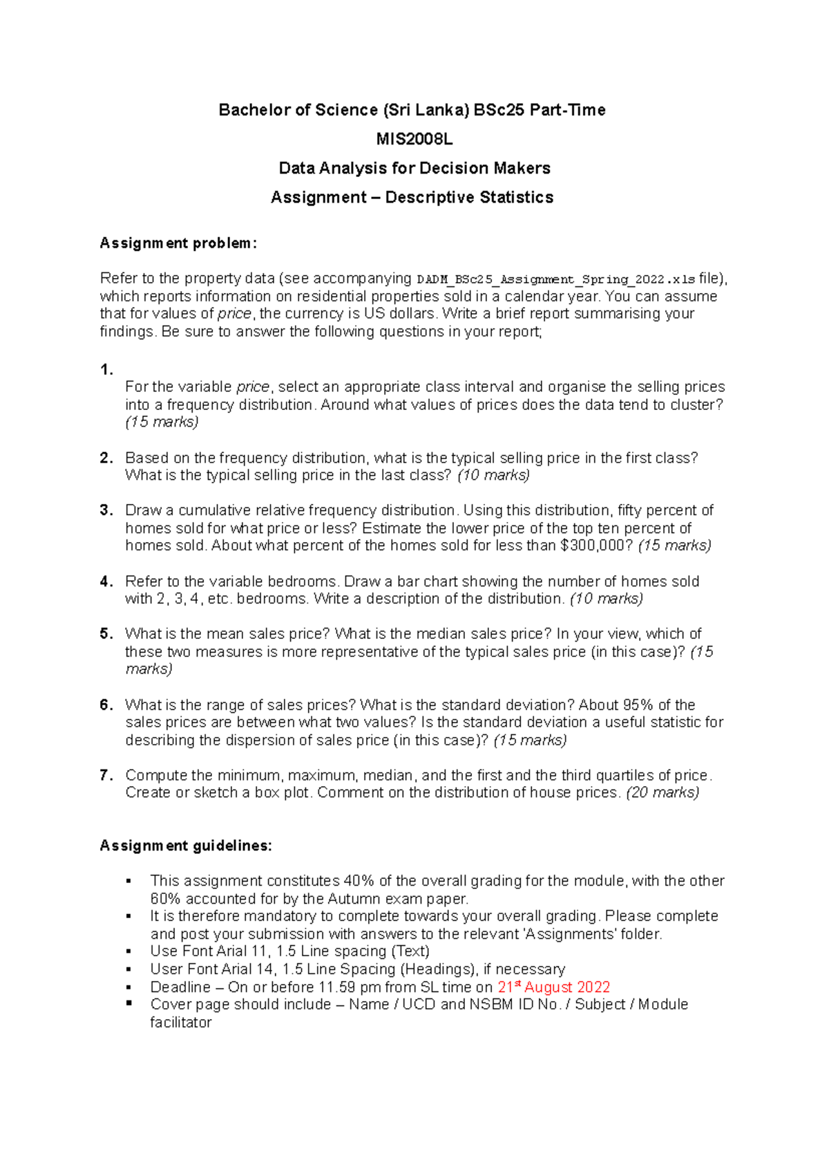 BSc25-DADM 2022 Spring Assignment 13 - Bachelor of Science (Sri Lanka) BSc25 Part-Time MIS2008L ...