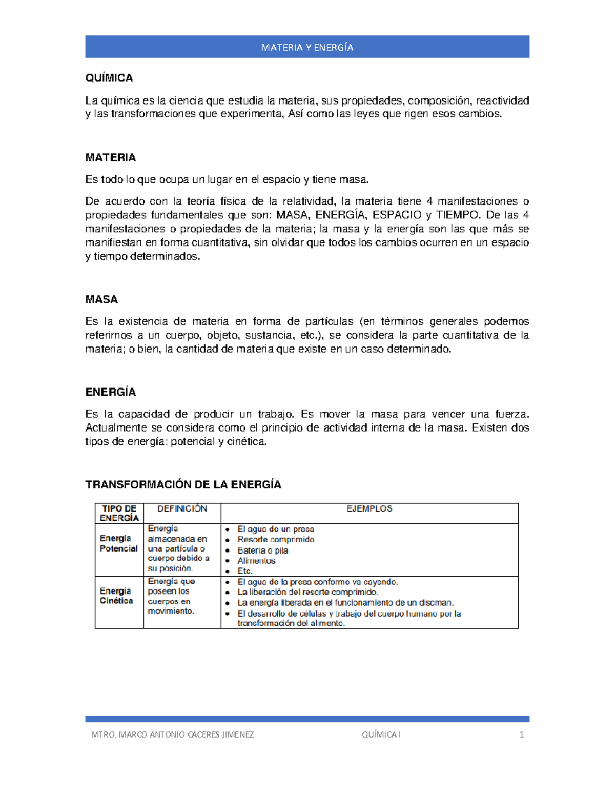Lectura Materia y Energía - QUÍMICA La química es la ciencia que ...