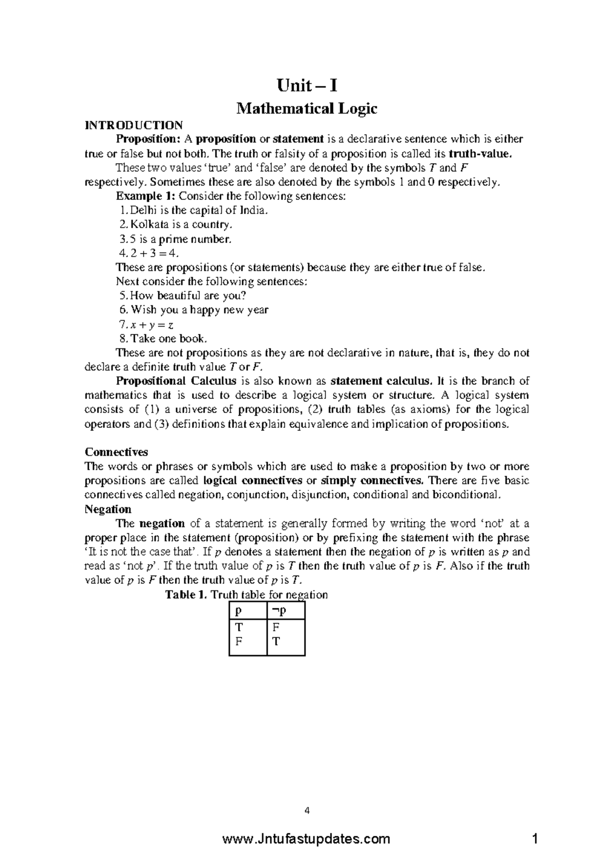 R19 MFCS - UNIT-1 (Ref-2) - 4 Unit – I Mathematical Logic ####### INTRODUCTION Proposition: A ...