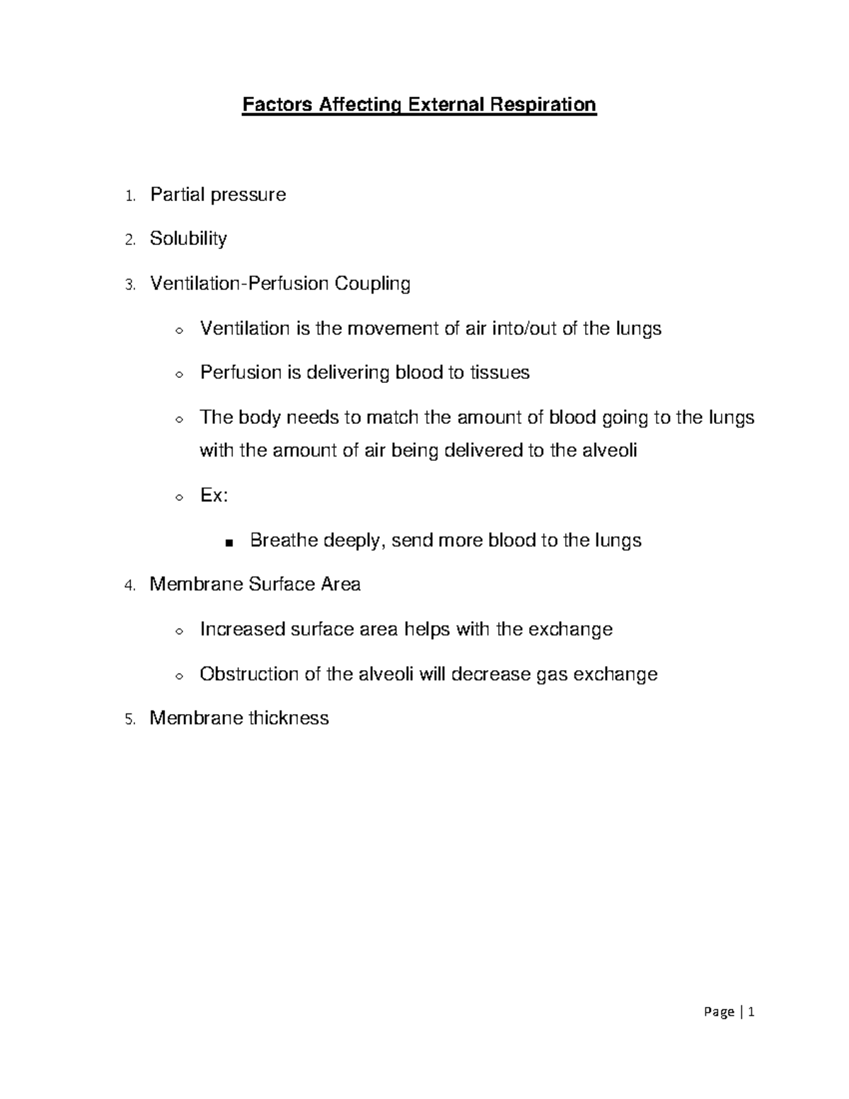 Factors Affecting External Respiration - Partial pressure 2. Solubility ...