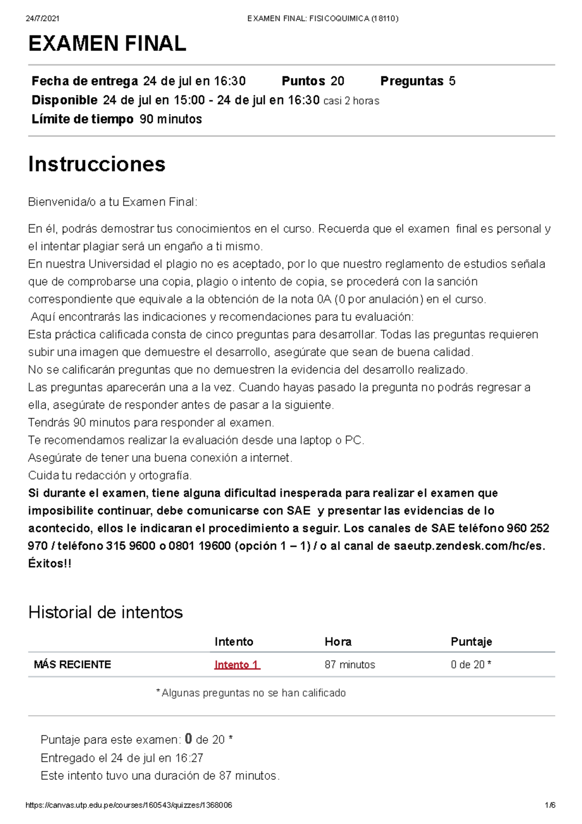 Examen Final Fisicoquimica (18110) - * Algunas preguntas no se han calificado EXAMEN FINAL Fecha ...