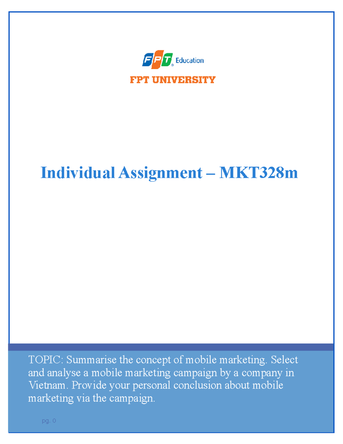 IA - individual - TOPIC: Summarise the concept of mobile marketing ...