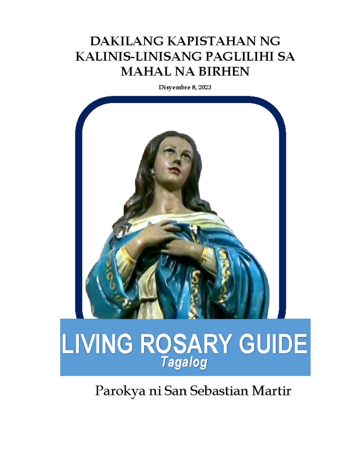 Guide living rosary - LIVING ROSARY GUIDE Tagalog Parokya ni San ...