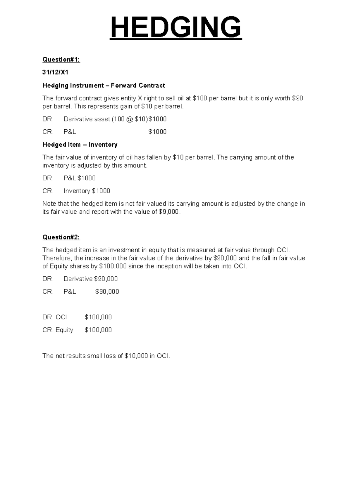 Hedging - SBR Study Material - Question#1: 31/12/X Hedging Instrument ...