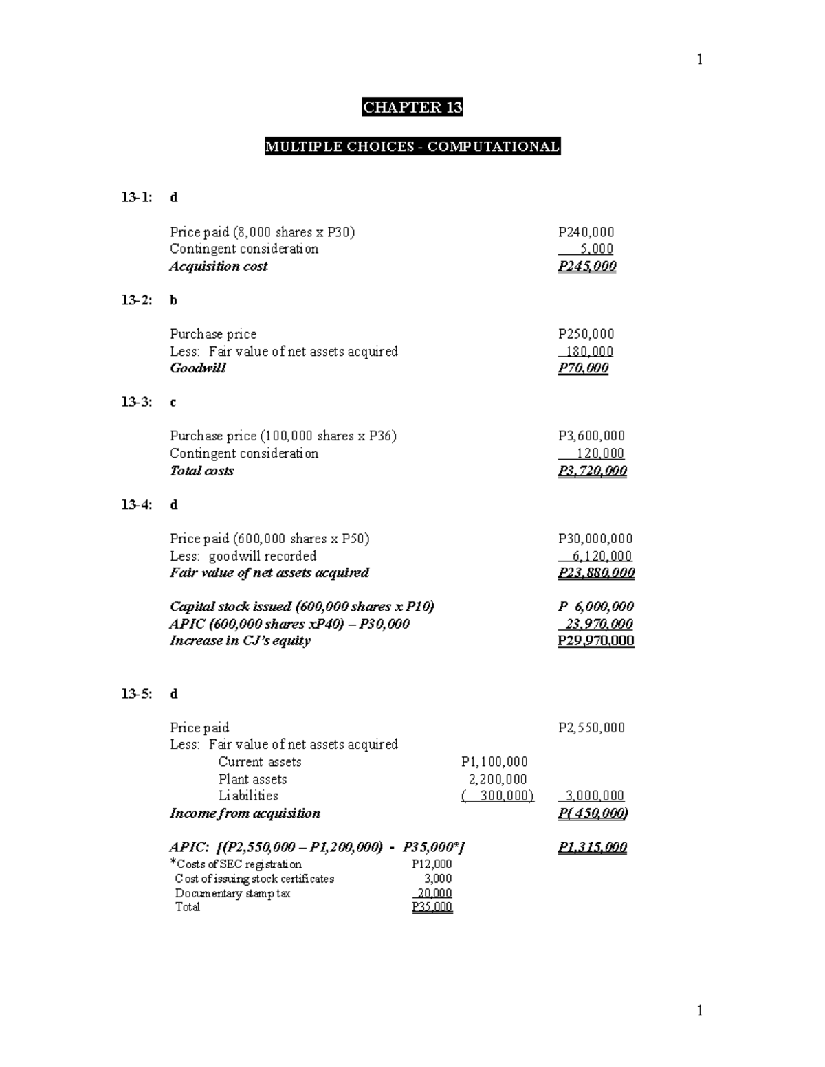 Chapter 13 - Business Combination - IFRS 3 - MULTIPLE CHOICES - COMPUTATIONAL 13-6: a (at fair ...
