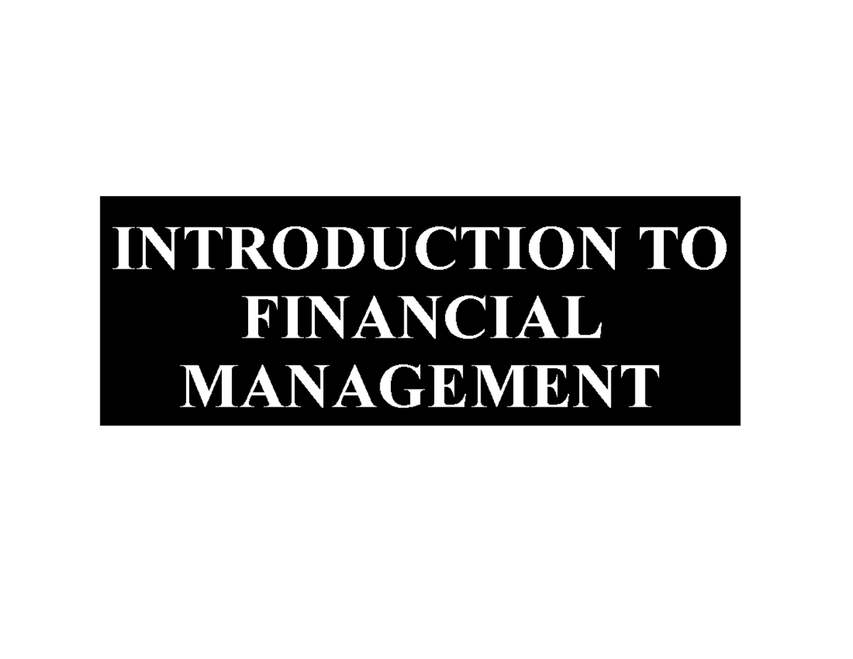 Introduction to Financial Management - INTRODUCTION TO FINANCIAL ...