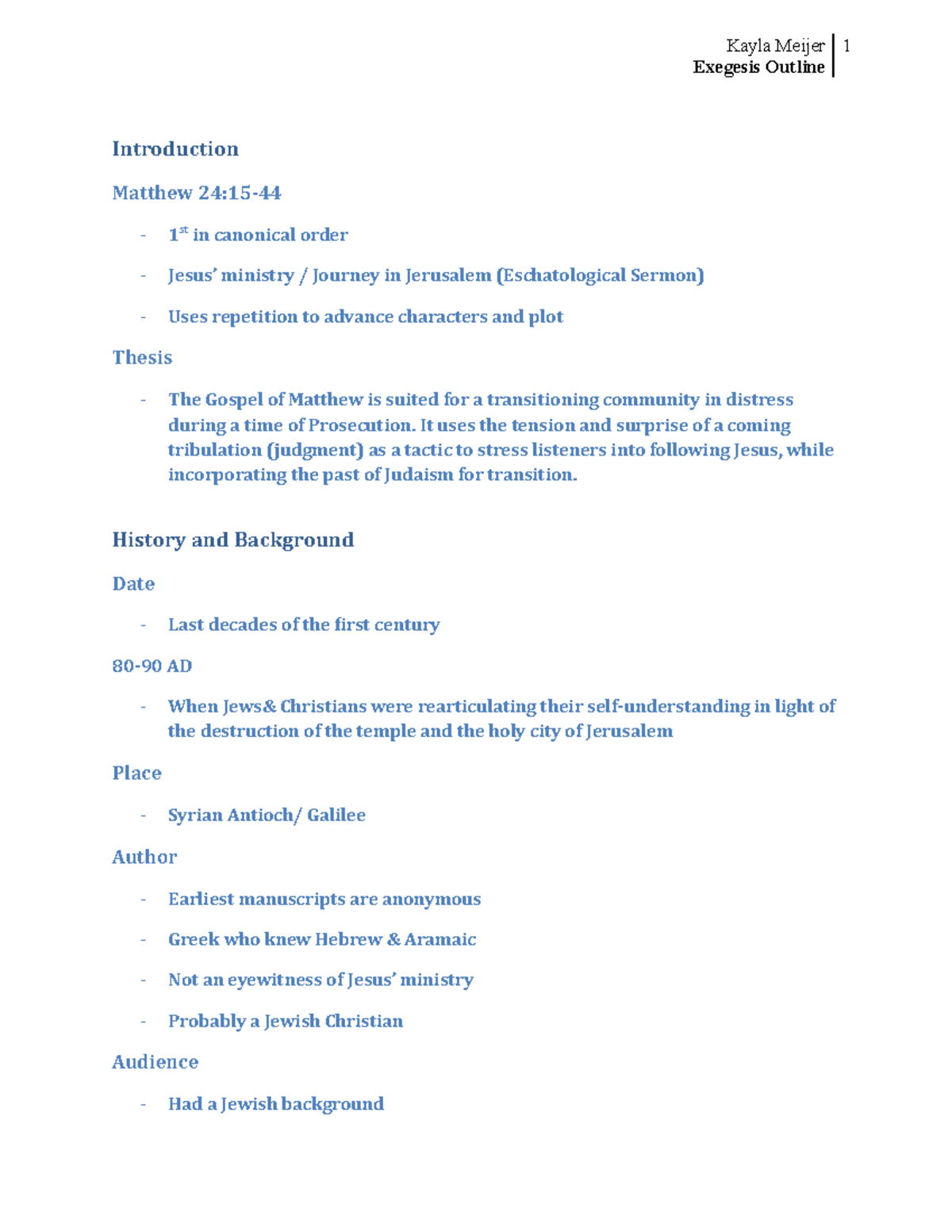 THRS116 hw outline exegesis - Exegesis Outline Introduction Matthew 24: ...