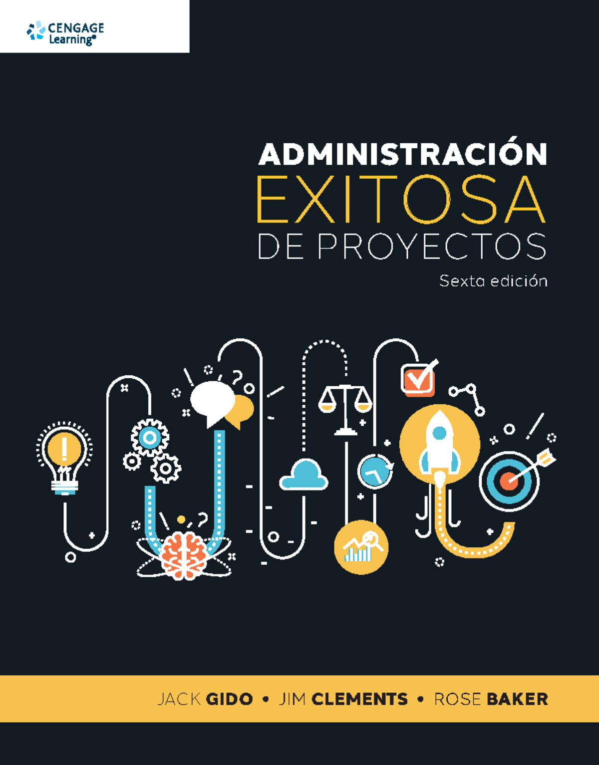 Administración Exitosa de proyectos - JACK GIDO · JIM CLEMENTS · ROSE BAKER ADMINISTRACIÓN ...