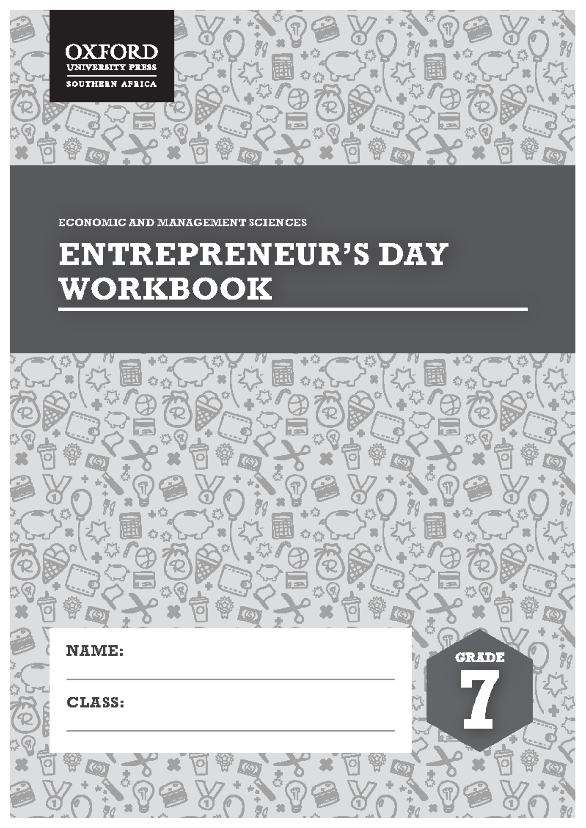 4 EMS Entrepreneurs Day Workbook Grade 7 - ####### NAME: ####### CLASS ...