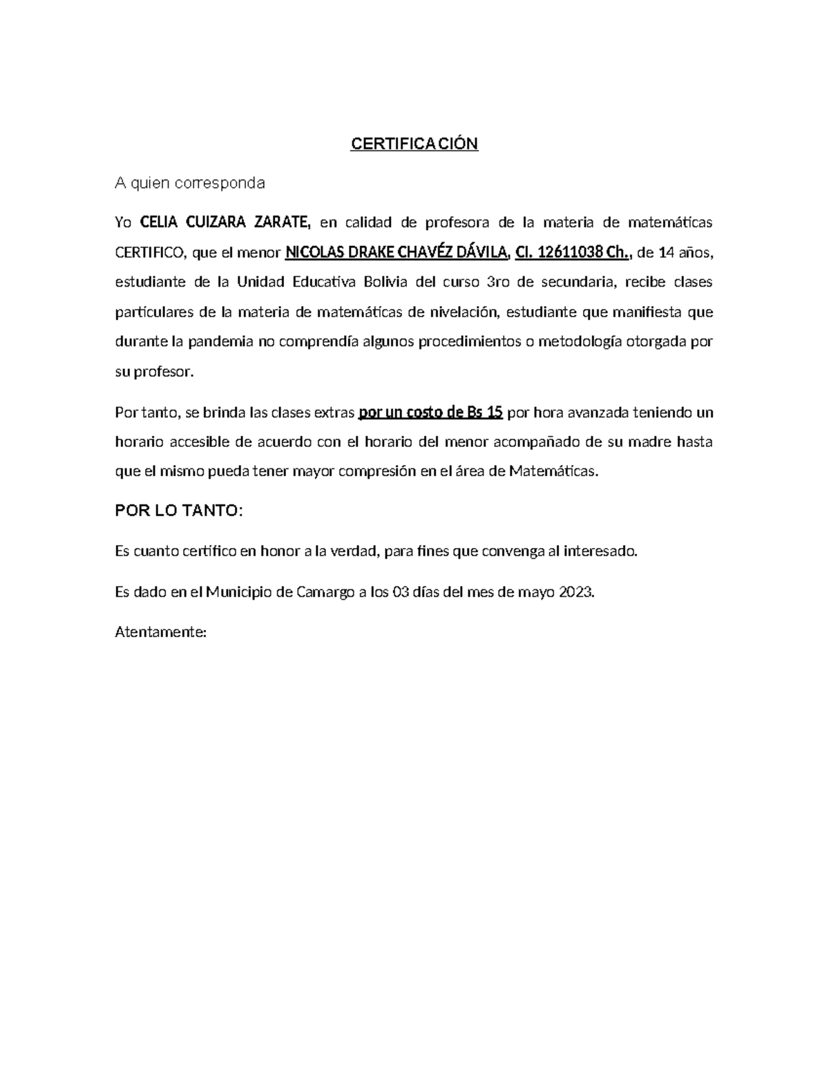 Certificacion DE Profesora - CERTIFICACIÓN A quien corresponda Yo CELIA ...