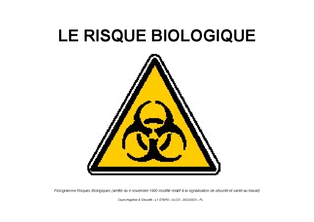 Cours risque biologique - LE RISQUE BIOLOGIQUE Pictogramme Risques ...