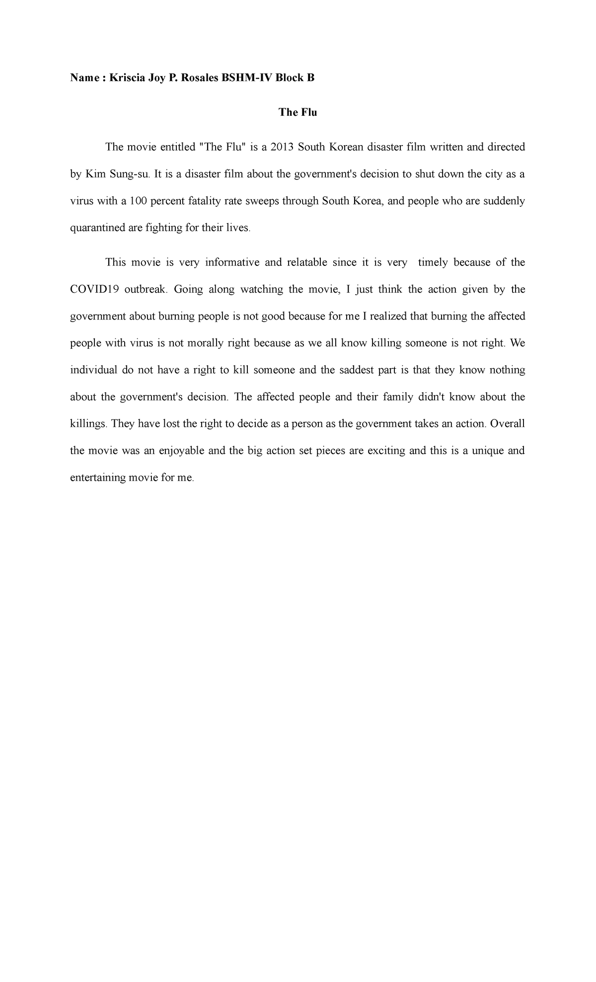 The Flu - Ass. - Name : Kriscia Joy P. Rosales BSHM-IV Block B The Flu The movie entitled "The ...