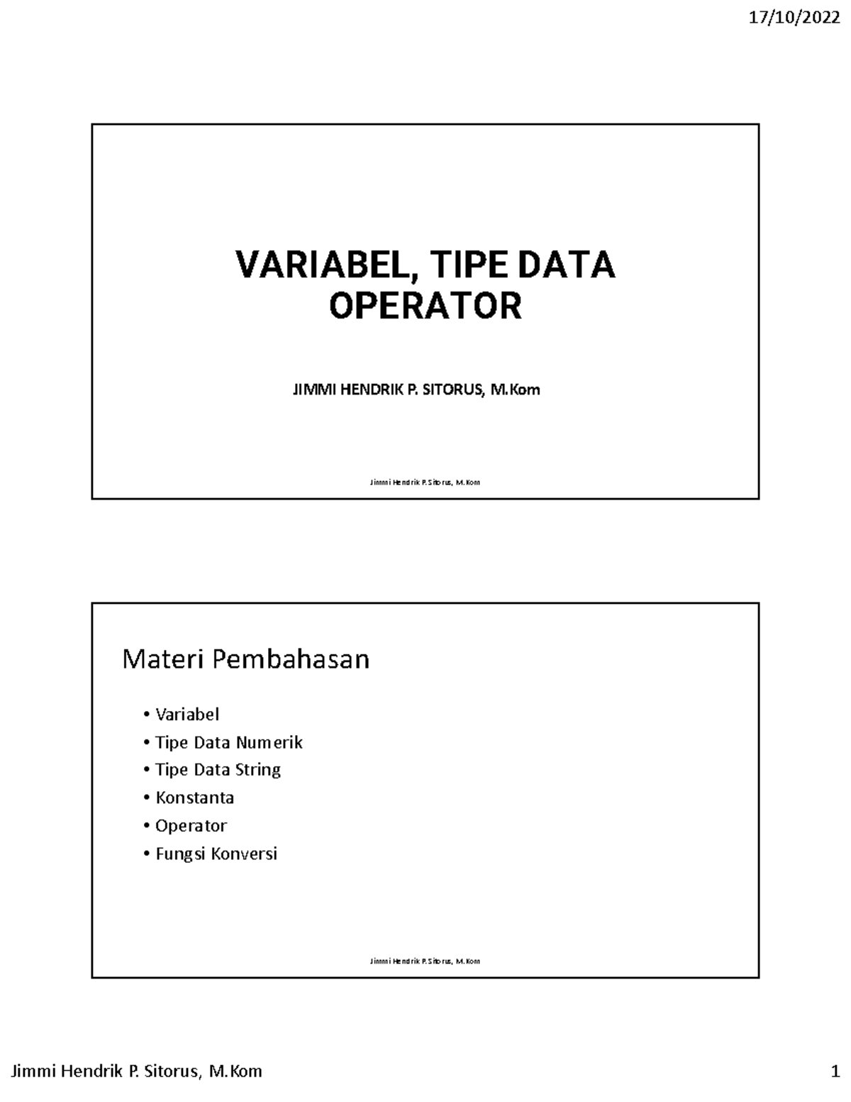 2022 Pertemuan 2 Variabel Tipe Data Dan Operator Variabel Tipe Data Operator Jimmi