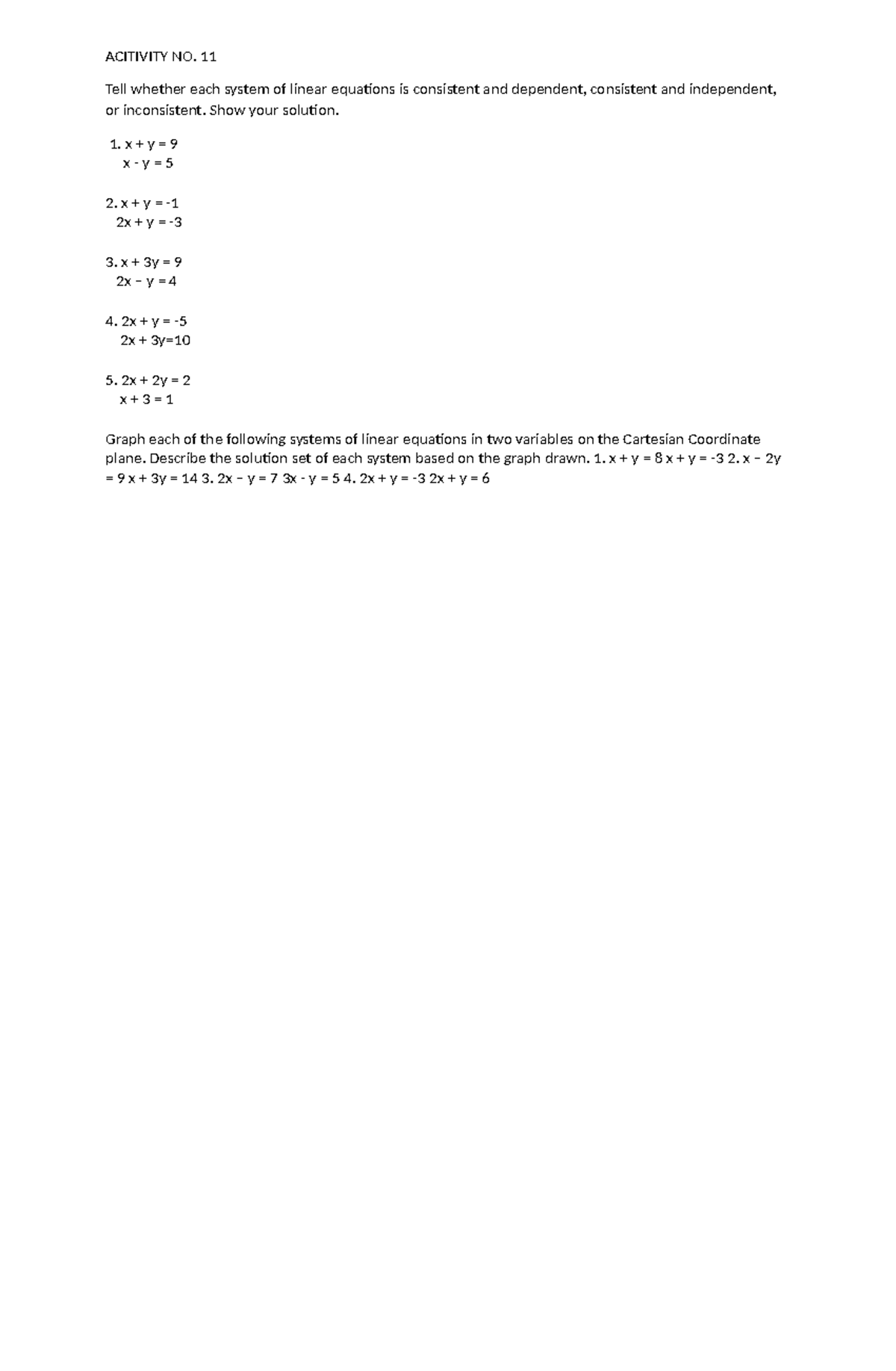 Home learning activity - ACITIVITY NO. 11 Tell whether each system of ...
