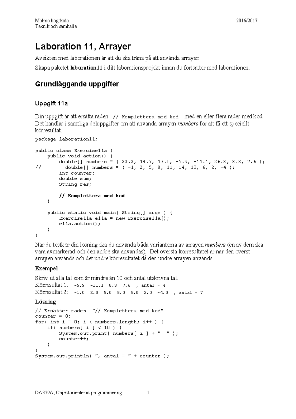 Laboration 11 Java - Teknik och Laboration 11, Arrayer Avsikten med ...