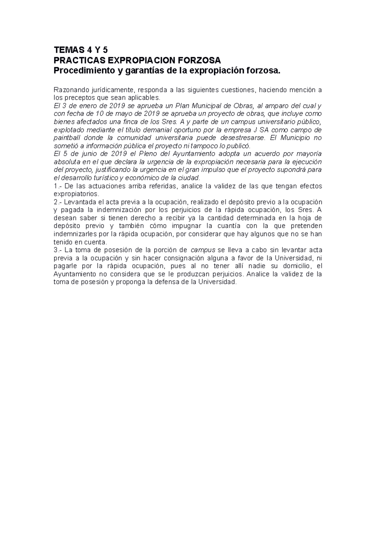 Práctica Expropiación Forzosa temas 4 y 5 - TEMAS 4 Y 5 PRACTICAS EXPROPIACION FORZOSA ...