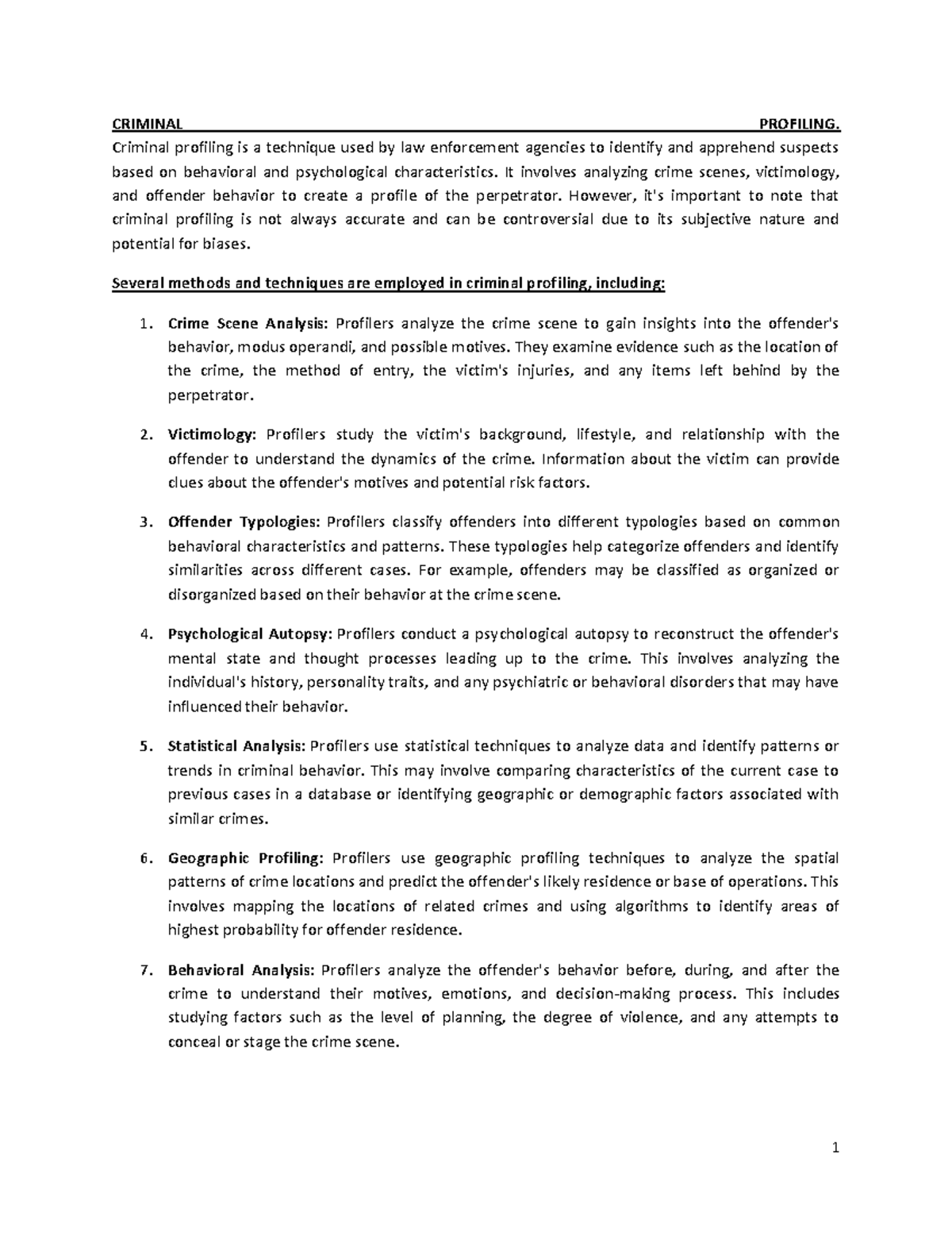 Criminal profiling - CRIMINAL PROFILING. Criminal profiling is a technique used by law ...